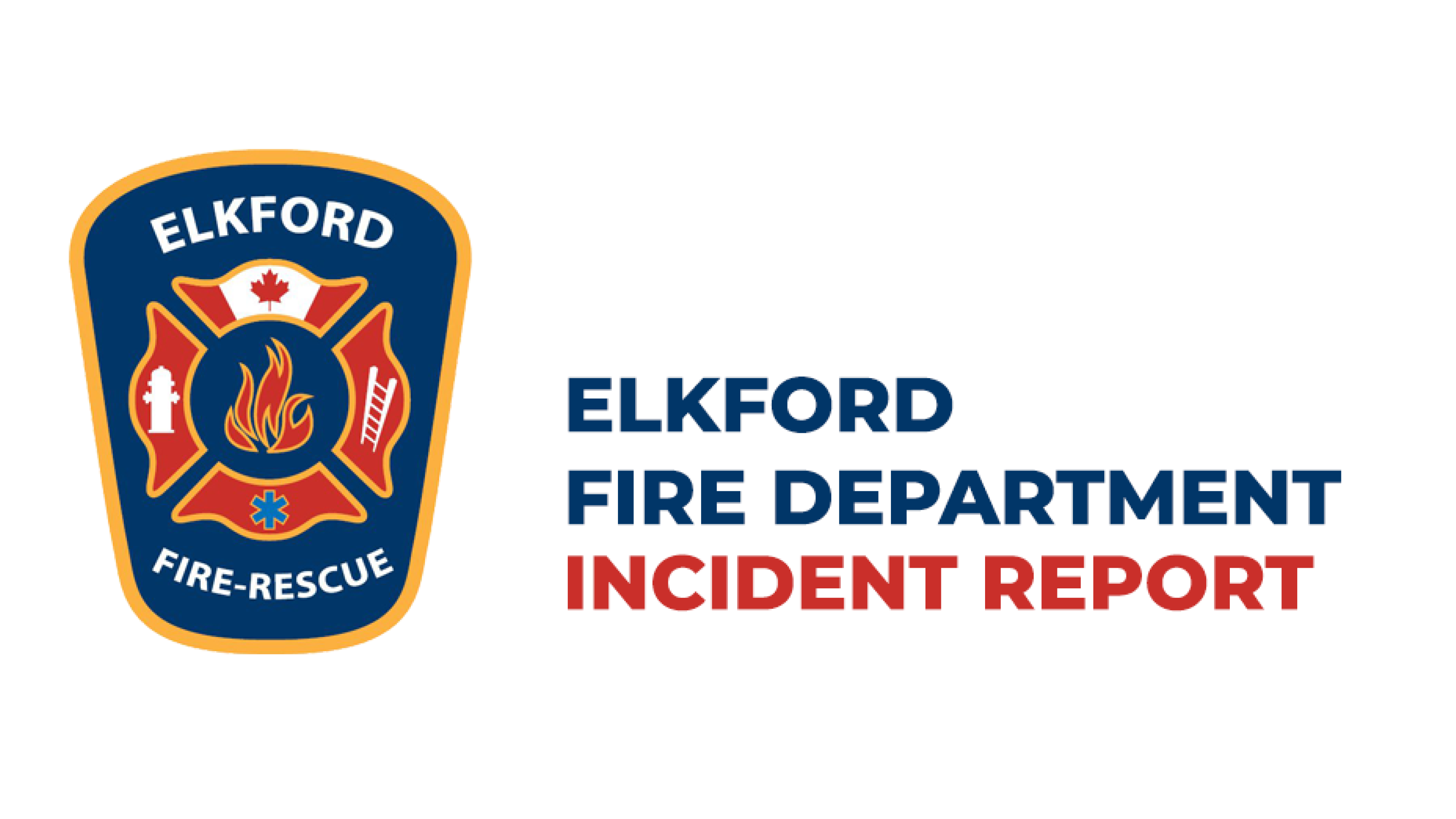 ELKFORD FIRE RESCUE AND EMERGENCY SERVICES INCIDENT REPORT: Vehicle ...